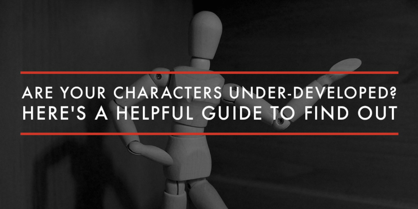 Are Your Characters Under-Developed? Here's a… | NY Book Editors